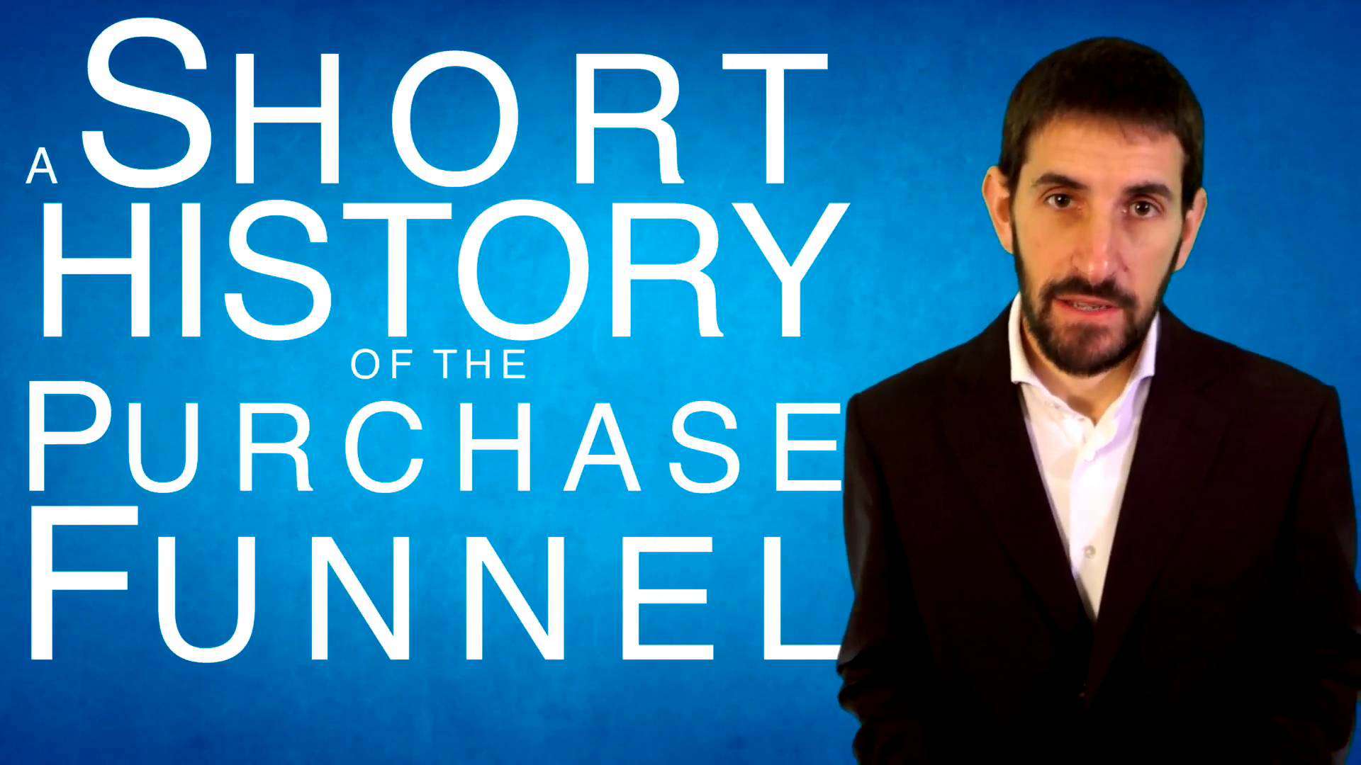 A short history of the Purchase Funnel - Sticky Marketing Club