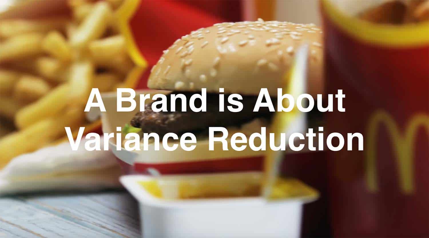 A Brand Is About Variance Reduction - Sticky Marketing Club